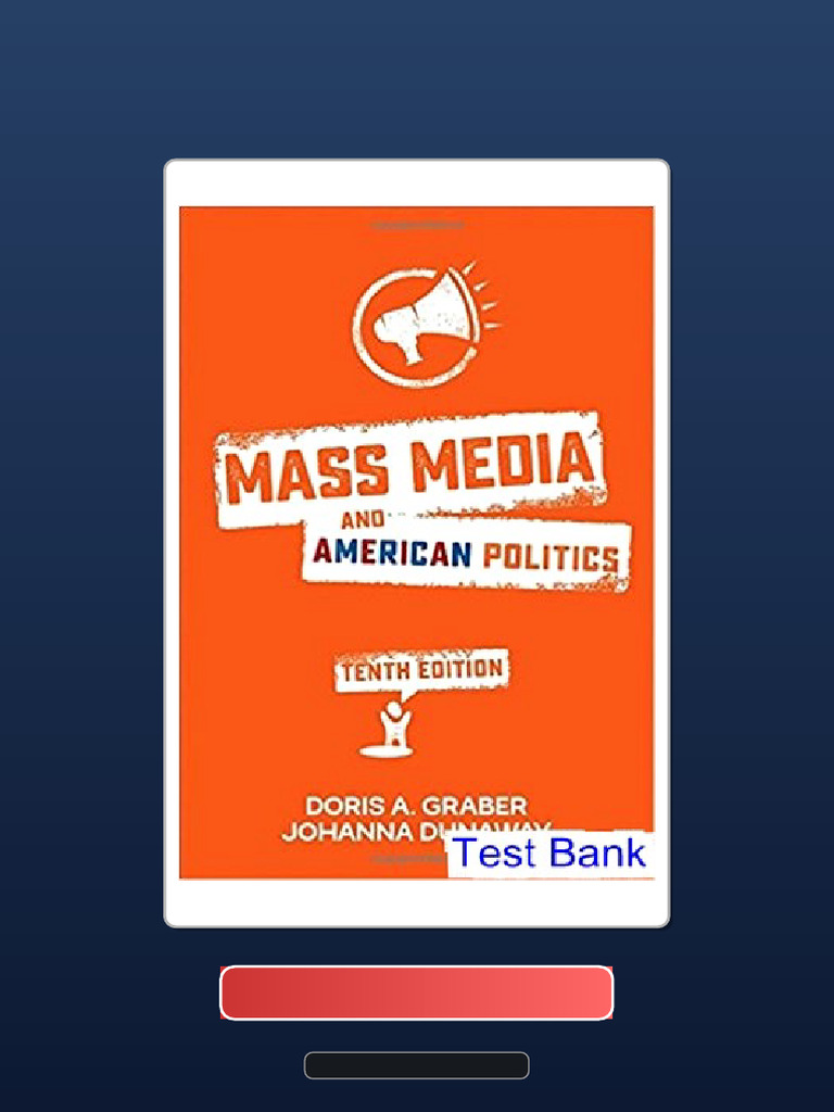Mass Media and American Politics 10th Edition Graber Digital Access ...