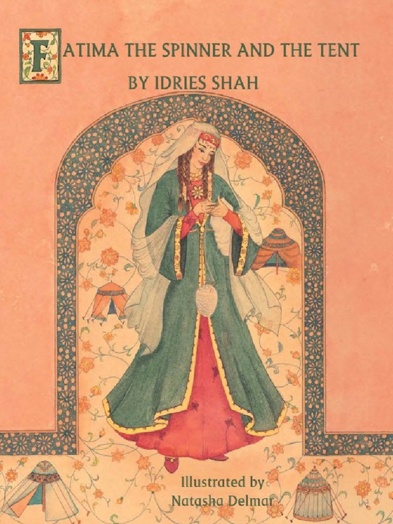 Shah, Idries - Fatima The Spinner and The Tent (Hoopoe, 2006) | PDF