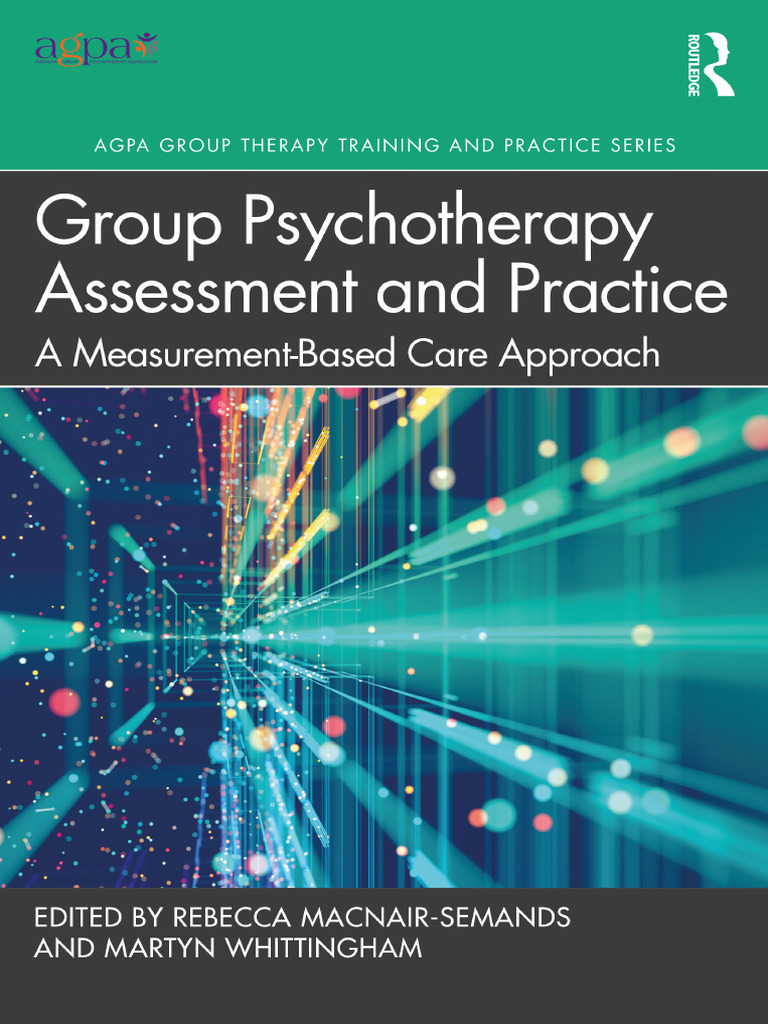 (AGPA Group Therapy Training and Practice Series) Rebecca MacNair ...