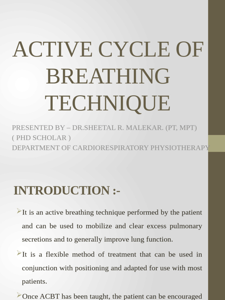 Active Cycle of Breathing Technique | PDF | Breathing | Human Diseases ...