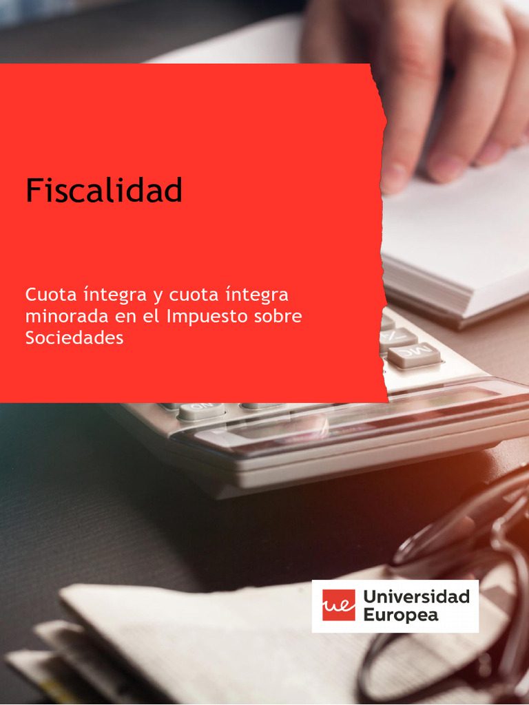 Fiscalidad: Cuota Íntegra y Cuota Íntegra Minorada en El Impuesto Sobre ...