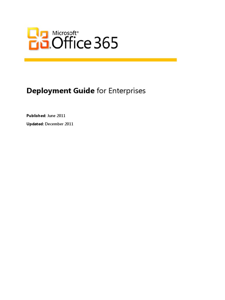 Microsoft Office 365 Deployment Guide | PDF | Office 365 | Microsoft ...
