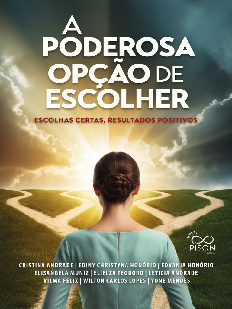 A Poderosa Opção de Escolher: Autoconhecimento | PDF | Amor | Deus