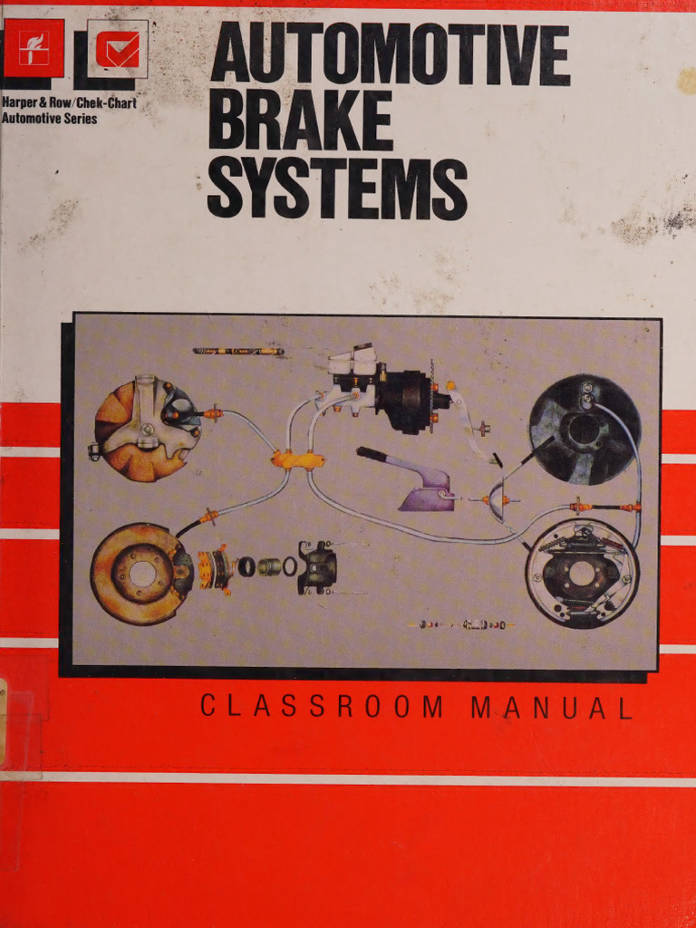 Automotive Brake Systems - Classroom Manual, Shop Manual - by Chek ...