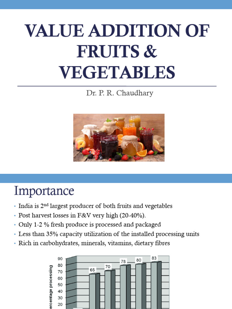 Value Addition in Fruit & Vegetable Processing | PDF | Fruit Preserves ...