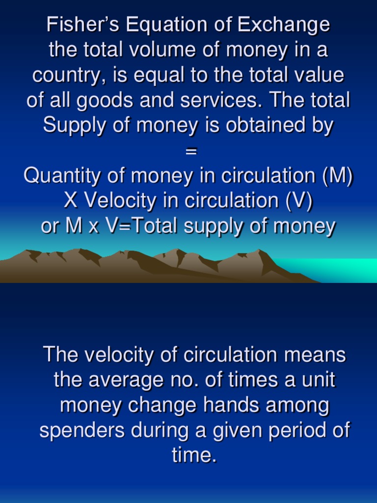 Fisher’s Equation of Exchange | Supply (Economics) | Money