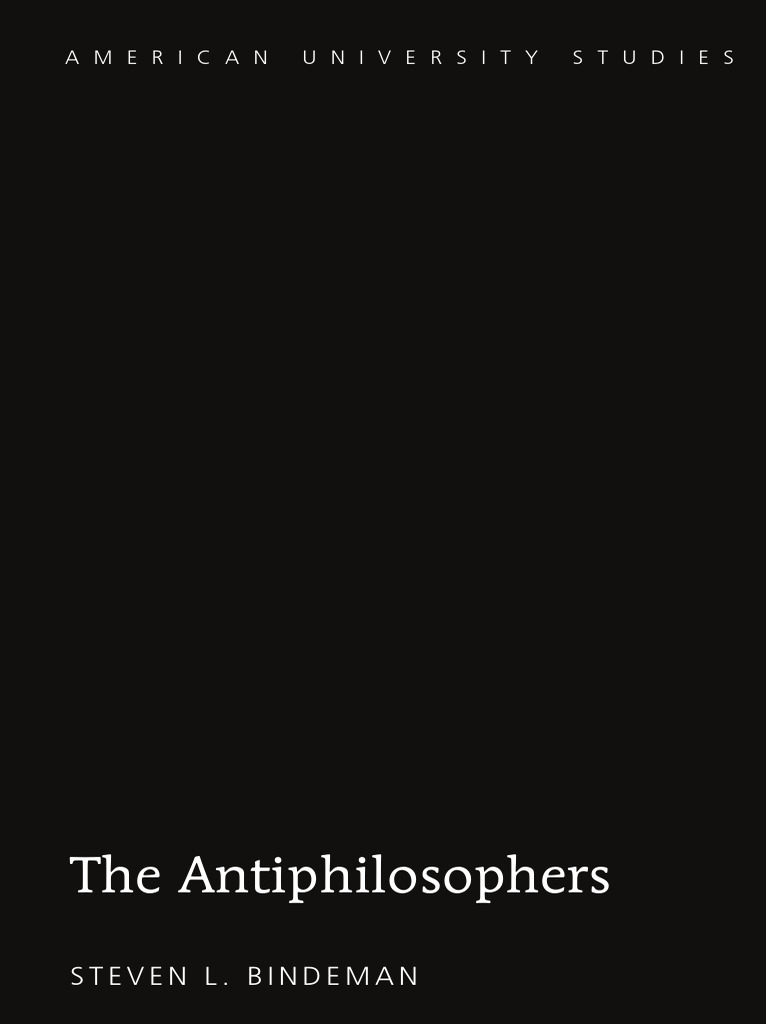 Bindeman - The Antiphilosophers (2015) | PDF | Nihilism | Truth