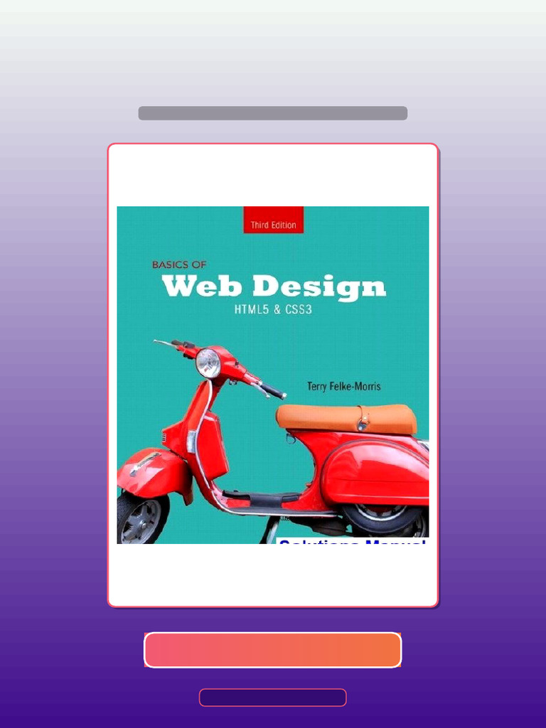 Basics of Web Design HTML5 and CSS3 3rd Edition Terry FelkeMorris PDF Download | PDF | Multiple ...