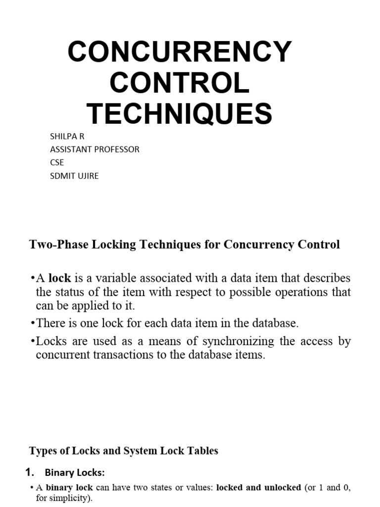 Concurrency Control Techniques: Shilpa R Assistant Professor CSE Sdmit Ujire | PDF | Database ...