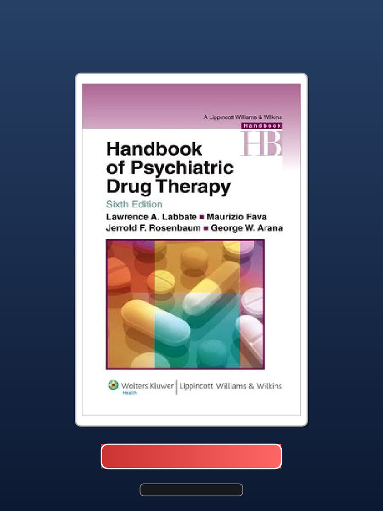 Handbook of Psychiatric Drug Therapy 6th Edition Ebook and TestBank ...