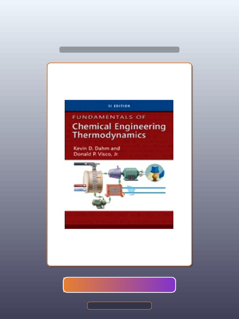 Fundamentals of Chemical Engineering Thermodynamics SI Edition 1st ...