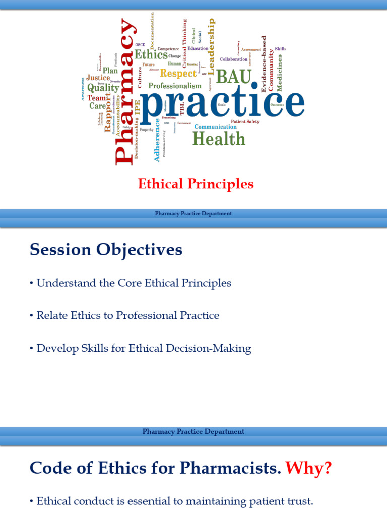 Session 2 - Ethical Principles | PDF | Pharmacy | Medical Ethics