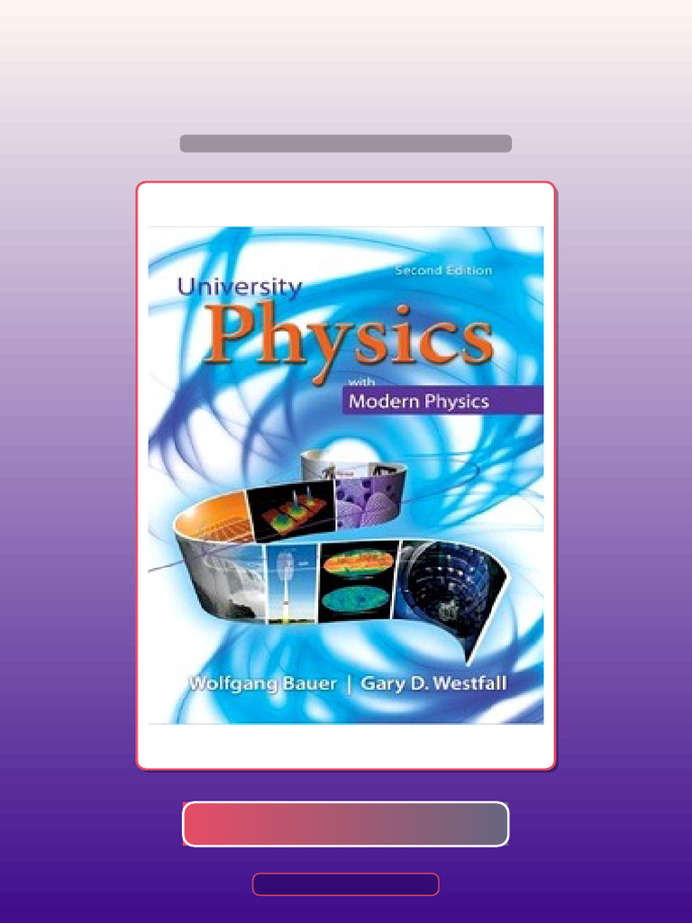 University Physics With Modern Physics Volume 1 Chapters 120 2nd ...