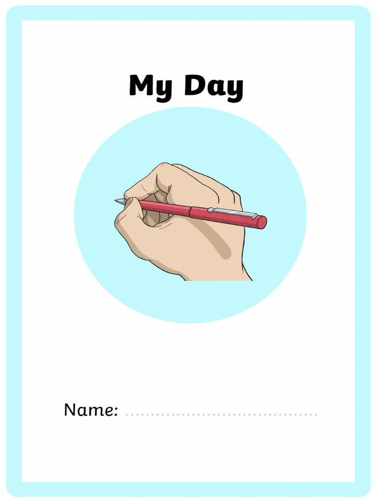 My Day - Writing and Drawing | PDF