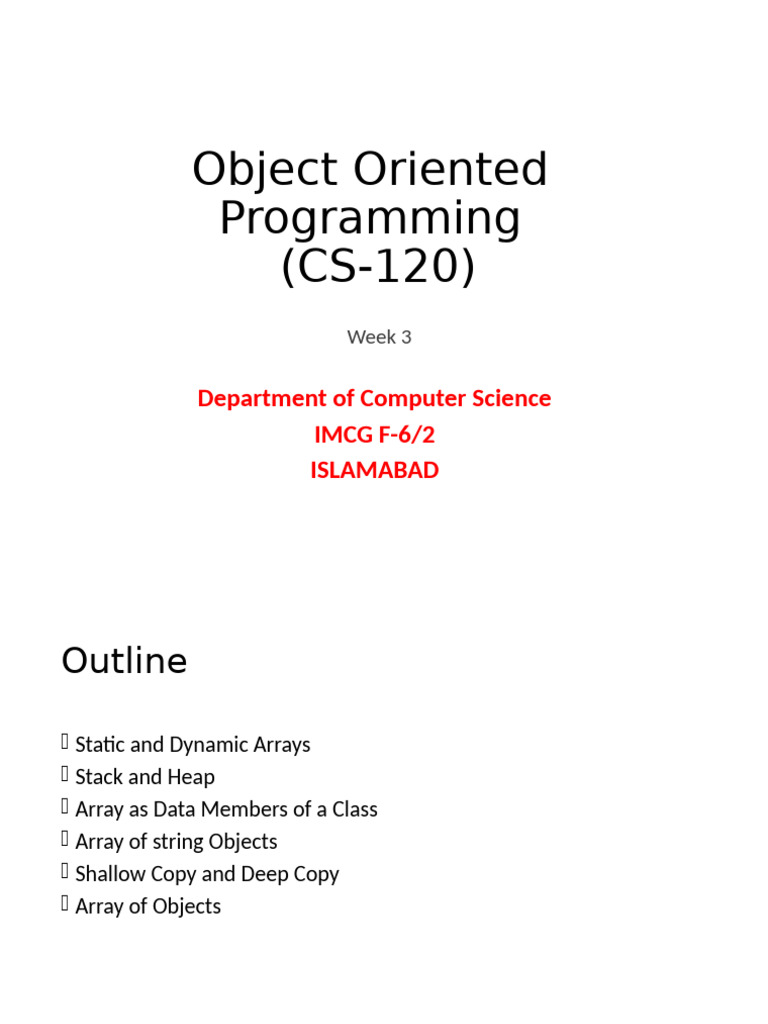Lecture 1-Week3-Shallow Deep Copy, Array Data Members, Static and Dynamic Arrays | PDF ...