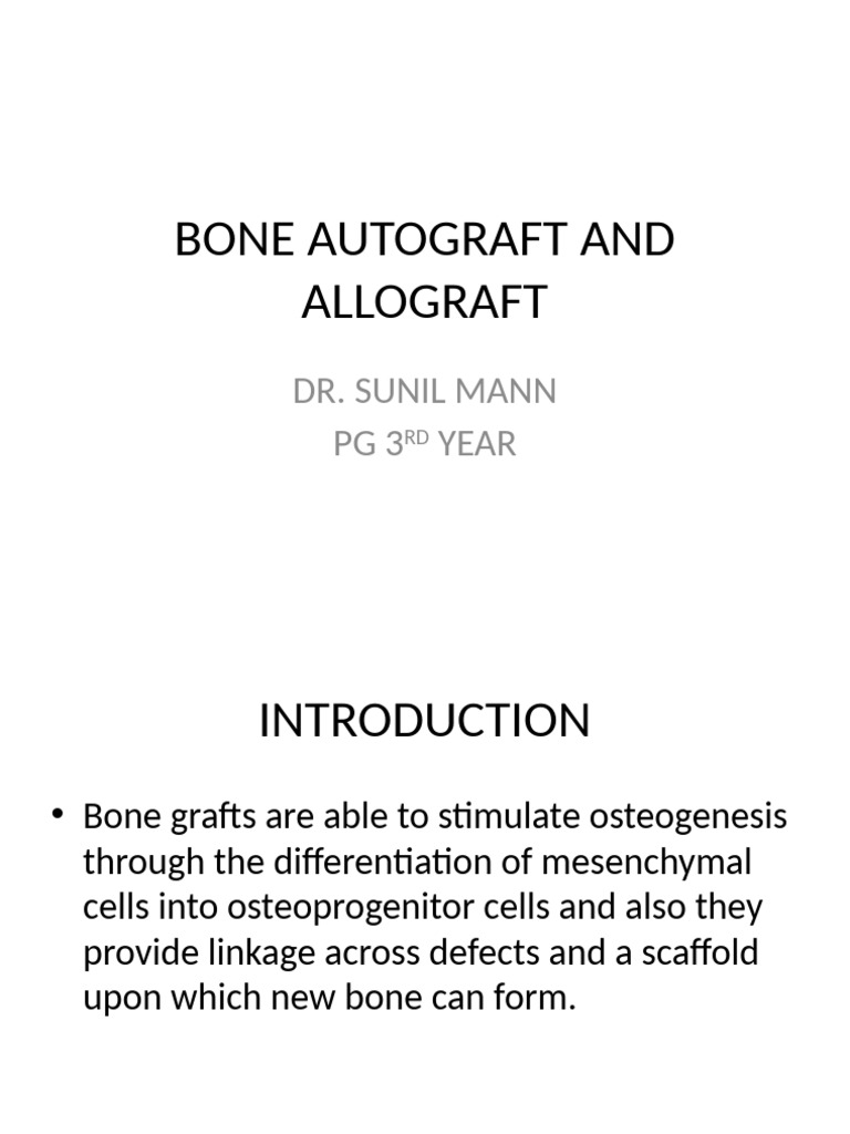 Bone Autografts and Allografts | PDF | Bone | Medical Specialties