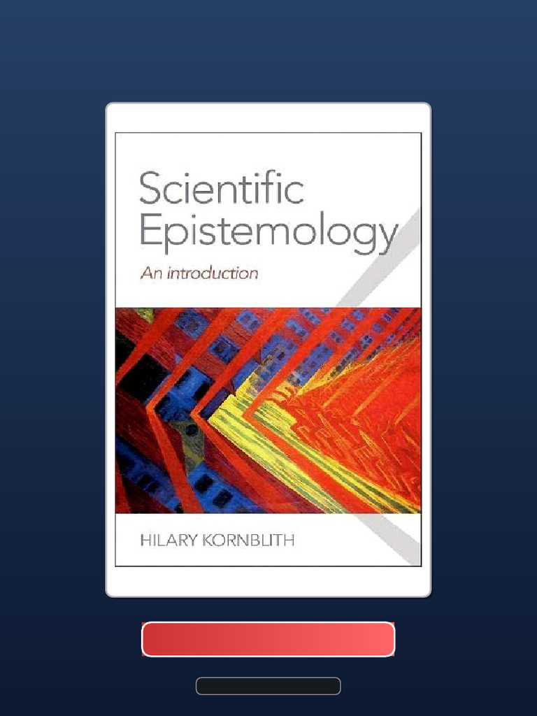 Complete Bundle Scientific Epistemology An Introduction Hilary ...