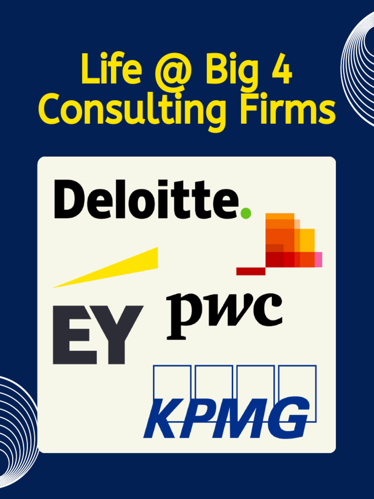 Life at Big 4 Consulting Firms | PDF | Economies | Business