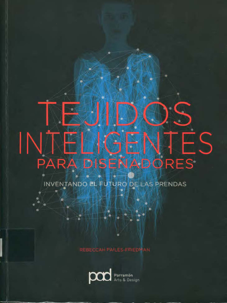 Tejidos Inteligentes para Diseñadores | PDF | Textiles | Tecnología usable