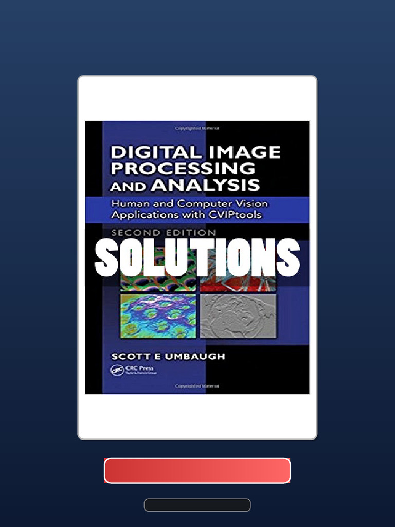 Digital Image Processing and Analysis Human and Computer Vision Applications With CVIPtools 2 Ed ...
