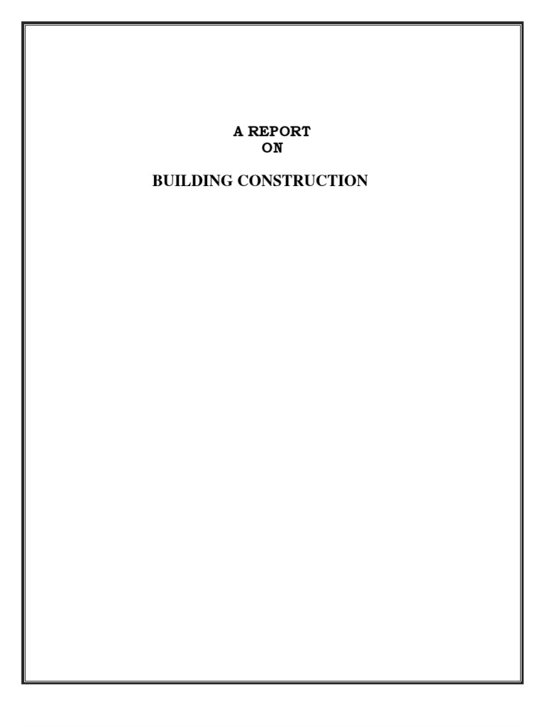 Building Construction Report | PDF | Construction Aggregate | Concrete
