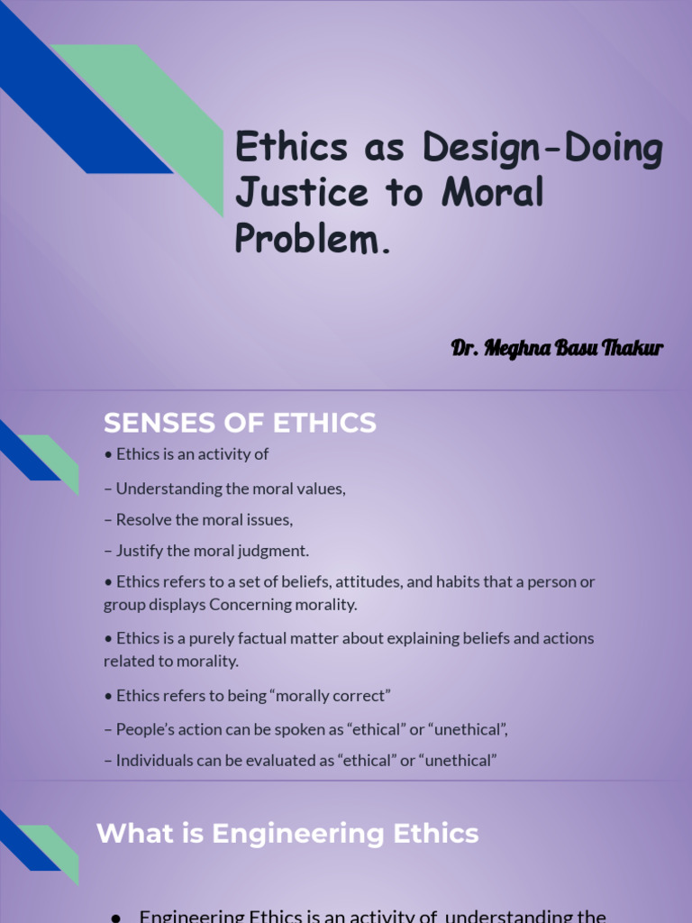 Unit 3 - Ethics As Design-Doing Justice To Moral Problem | PDF ...