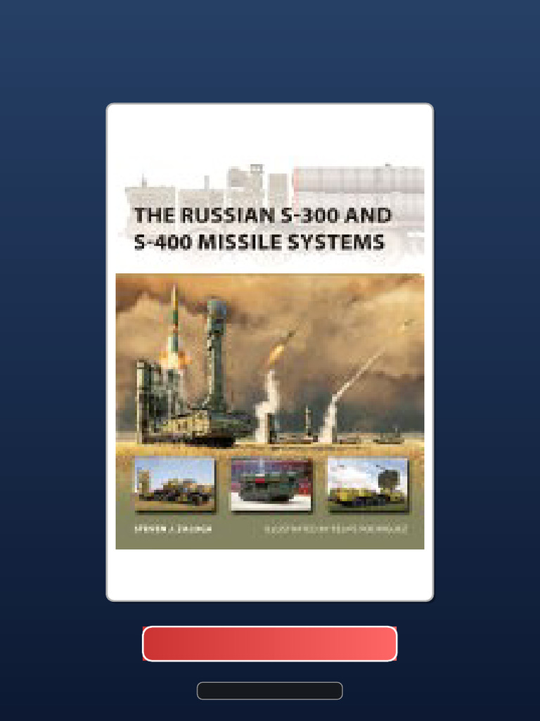 Complete Bundle The Russian S300 and S400 Missile Systems 1st Edition ...