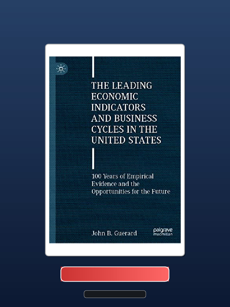 The Leading Economic Indicators and in Business Cycles The United ...