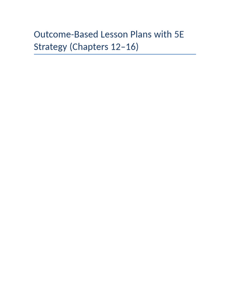 OBTL 5E Lesson Plans Ch12-16 Complete | PDF | Classroom | Teachers
