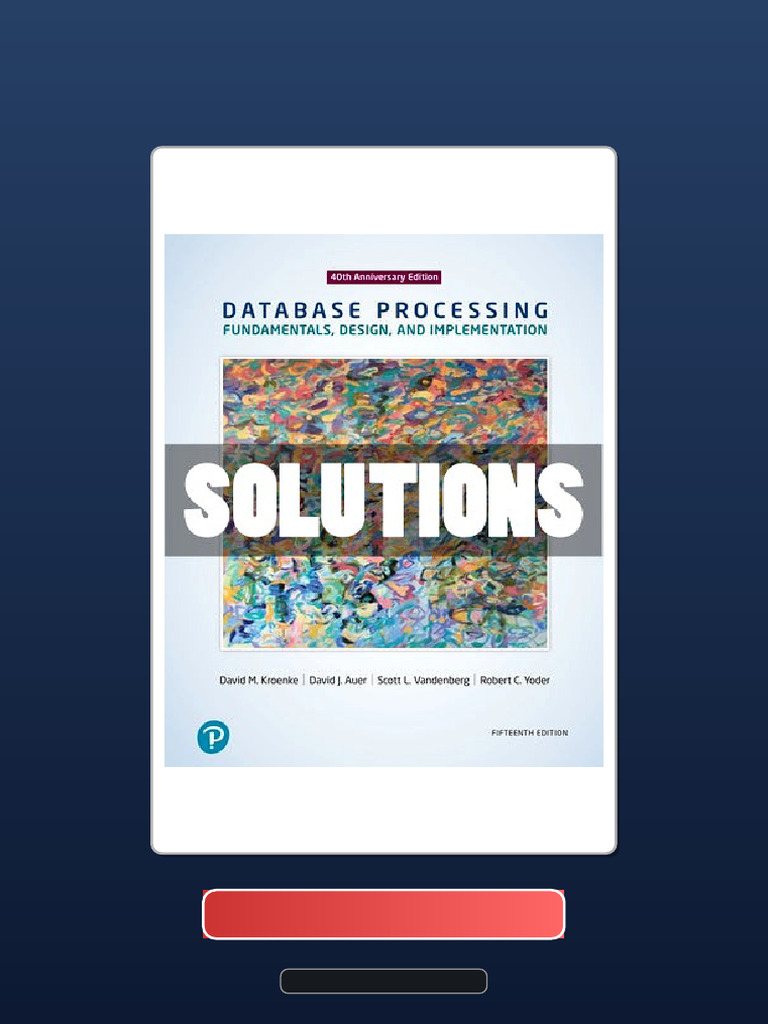 Database Processing Fundamentals Design and Implementation 15 Ed ...