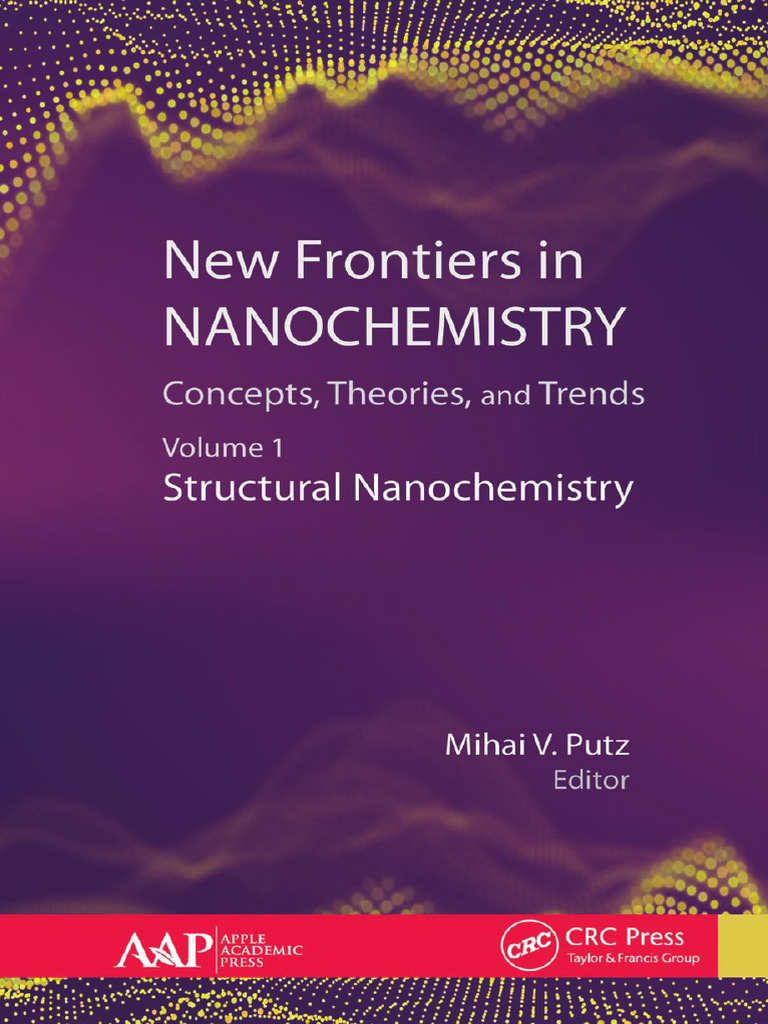 New Frontiers in Nanochemistry Concepts, Theories, and Trends Volume ...
