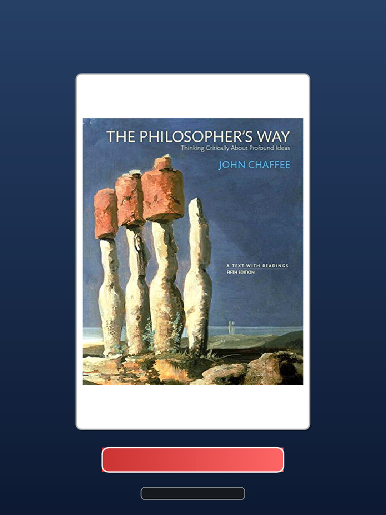 Complete Bundle Testbank The Philosophers Way Thinking Critically About ...