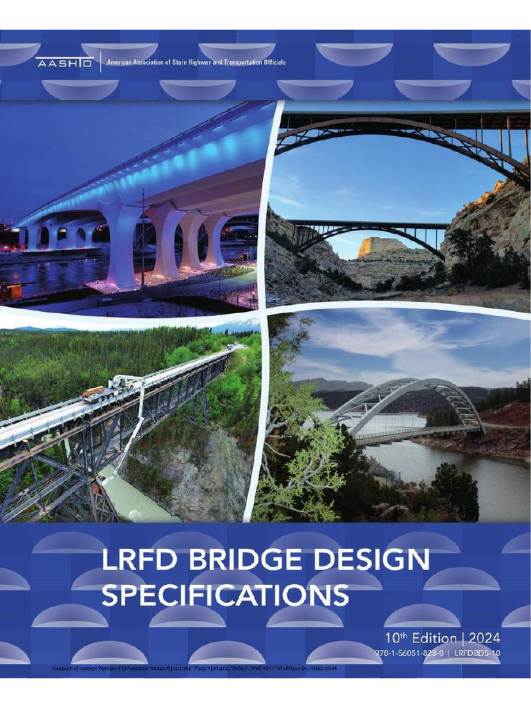 Aashto LRFD Bridge Design Specifications 10th Edition 2024 | PDF