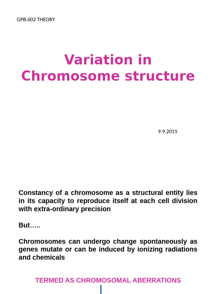 Chromosome Structure Variation | PDF | Meiosis | Zygosity