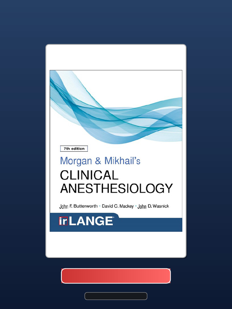 Complete Bundle Testbank Morgan and Mikhails Clinical Anesthesiology ...