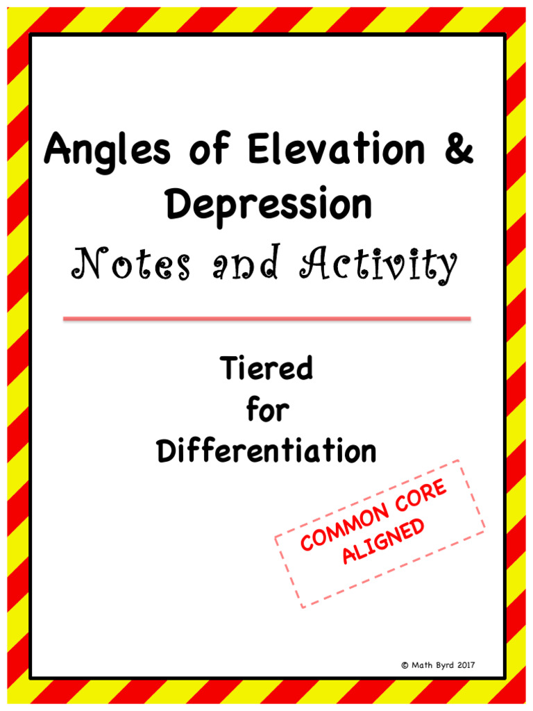Angles of Elevation & Depression: Notes and Activity | PDF ...