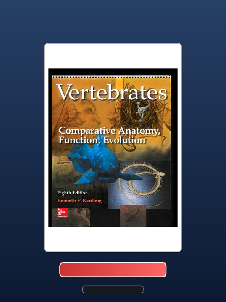 Vertebrates Comparative Anatomy Function Evolution 8th Edition Kenneth ...