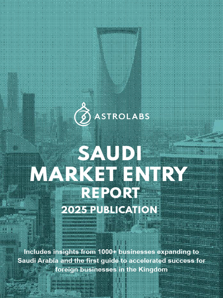 2025 Saudi Market Entry Insights | PDF | Saudi Arabia | Riyadh
