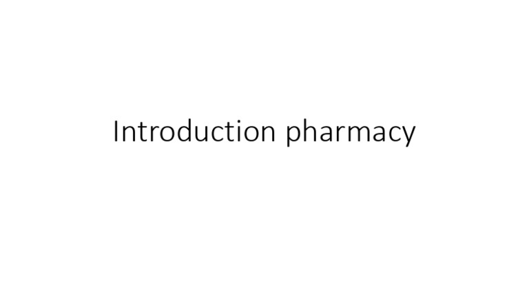 Introduction Pharmacy | PDF