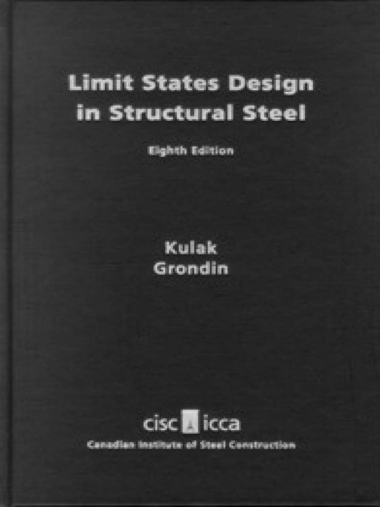 CISC Limit States Design in Structural Steel 7th Edition | PDF