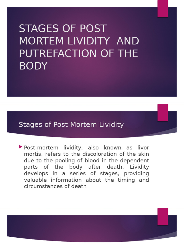 Post-Mortem Lividity and Putrefaction Stages | PDF | Forensic Science ...