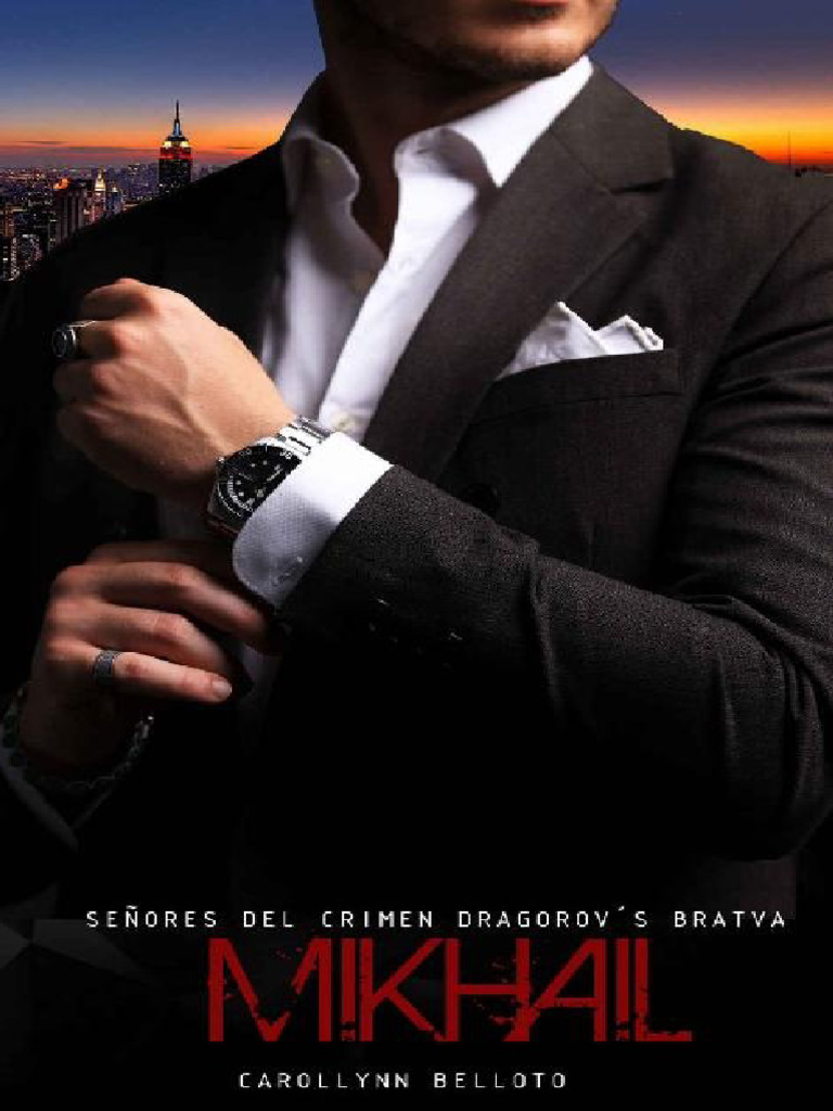 Señores Del Crimen Dragorov's Bratva 1. Mikhail - Carollynn Belloto | PDF | Dormir | Verdad