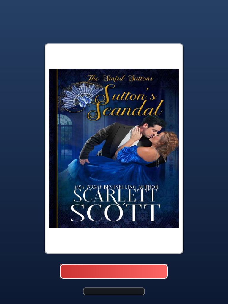 Suttons Scandal The Sinful Suttons Book 6 Scarlett Scott Official Test ...