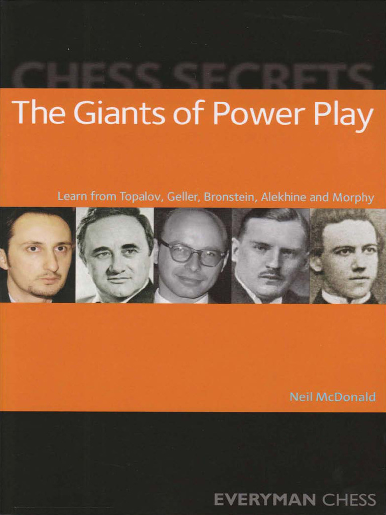 Chess Secrets - The Giants of Power Play | PDF