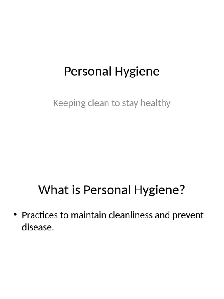 Personal - Hygiene - Important For Good Health | PDF
