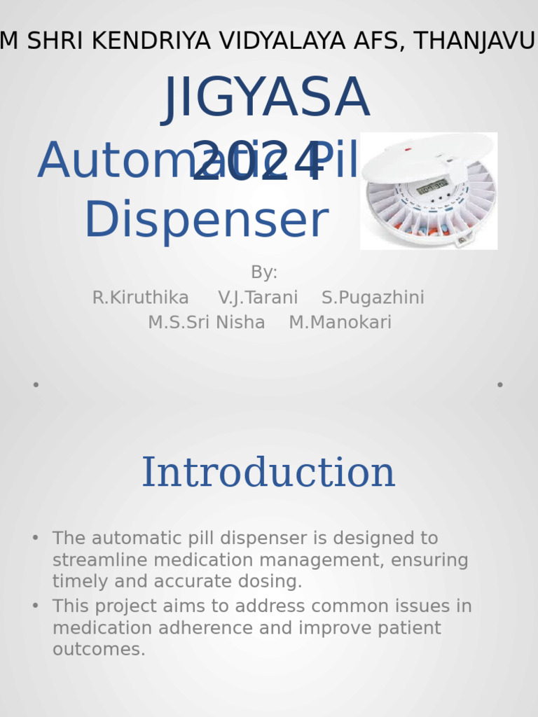 Automatic Pill Dispenser Overview | PDF | Dose (Biochemistry) | Chemistry