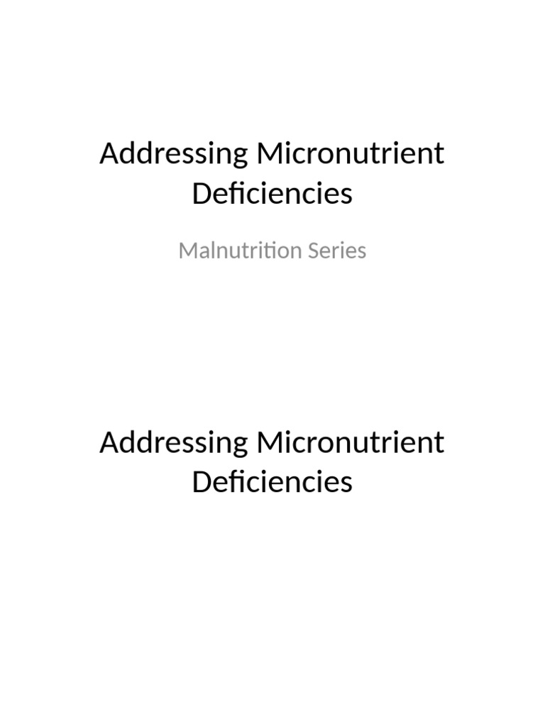 07 Addressing Micronutrient Deficiencies | PDF