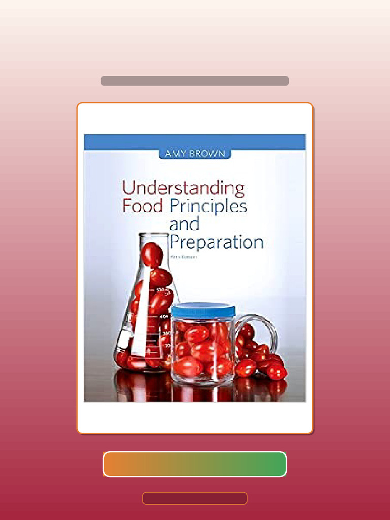 Instructors Manual Understanding Food Principles and Preparation 5th ...