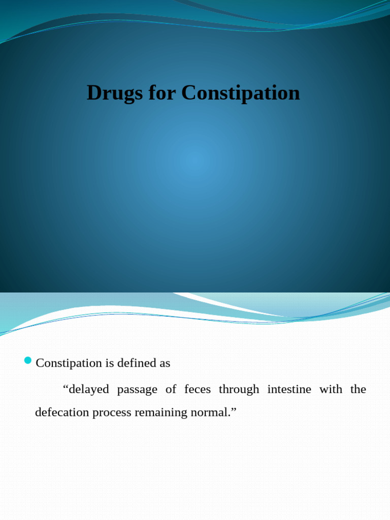 Drugs For Constipation | PDF | Constipation | Gastroenterology