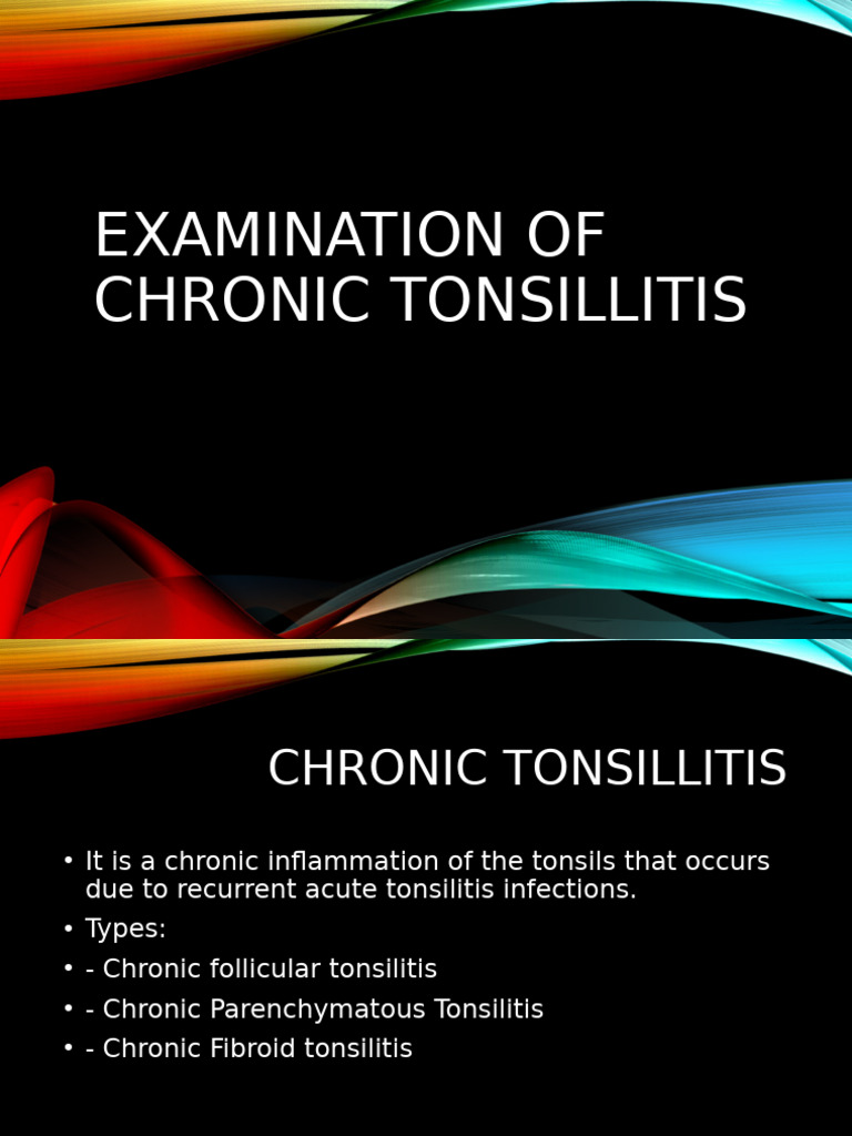 Chronic Tonsillitis Examination Guide | PDF